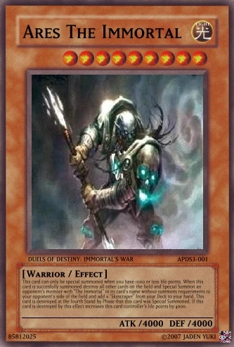 Ares The Immortal | Yu-Gi-Oh Card Maker Wiki | Fandom