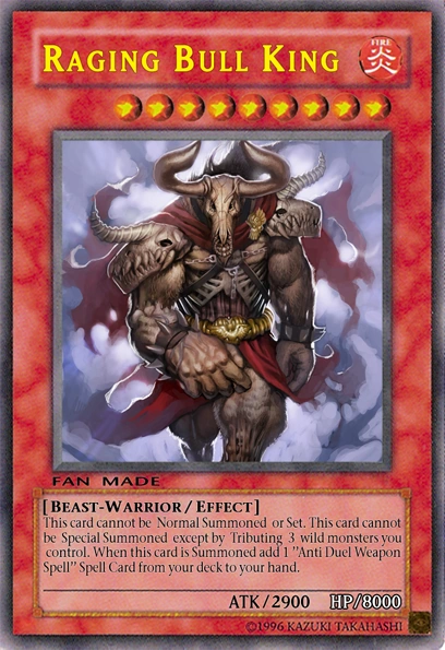 Image - Raging Bull King.png | Yu-Gi-Oh Card Maker Wiki | FANDOM ...
