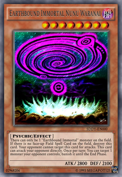Earthbound Immortal Nunu Waranai | Yu-Gi-Oh Card Maker Wiki | Fandom
