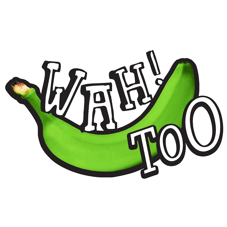 Wah!Banana | Wikitubia | Fandom