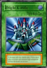 Bright Castle (FMR) | Yu-Gi-Oh! Wiki | Fandom
