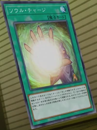 Soul Charge (later anime) | Yu-Gi-Oh! Wiki | Fandom